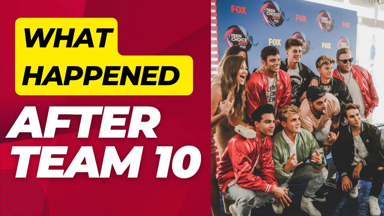 What happened after Team 10 - YouTube