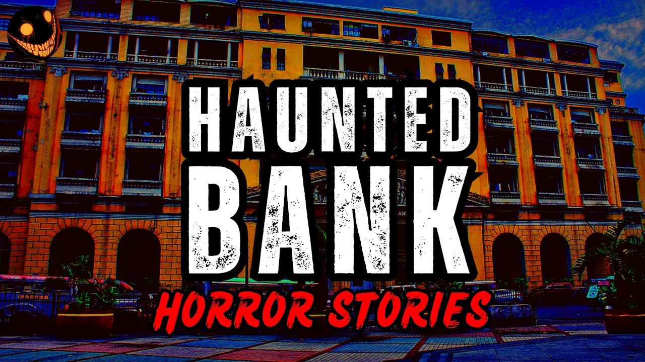 Haunted Bank Horror Stories | True Stories | Tagalog Horror Stories ...