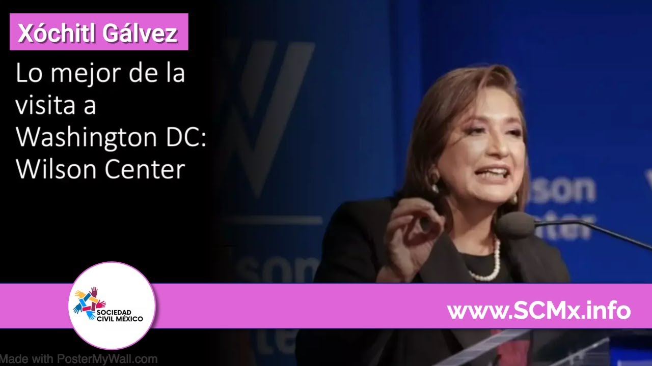 Xóchitl Gálvez: Charla en el Wilson Center. Lo mejor de la visita a ...