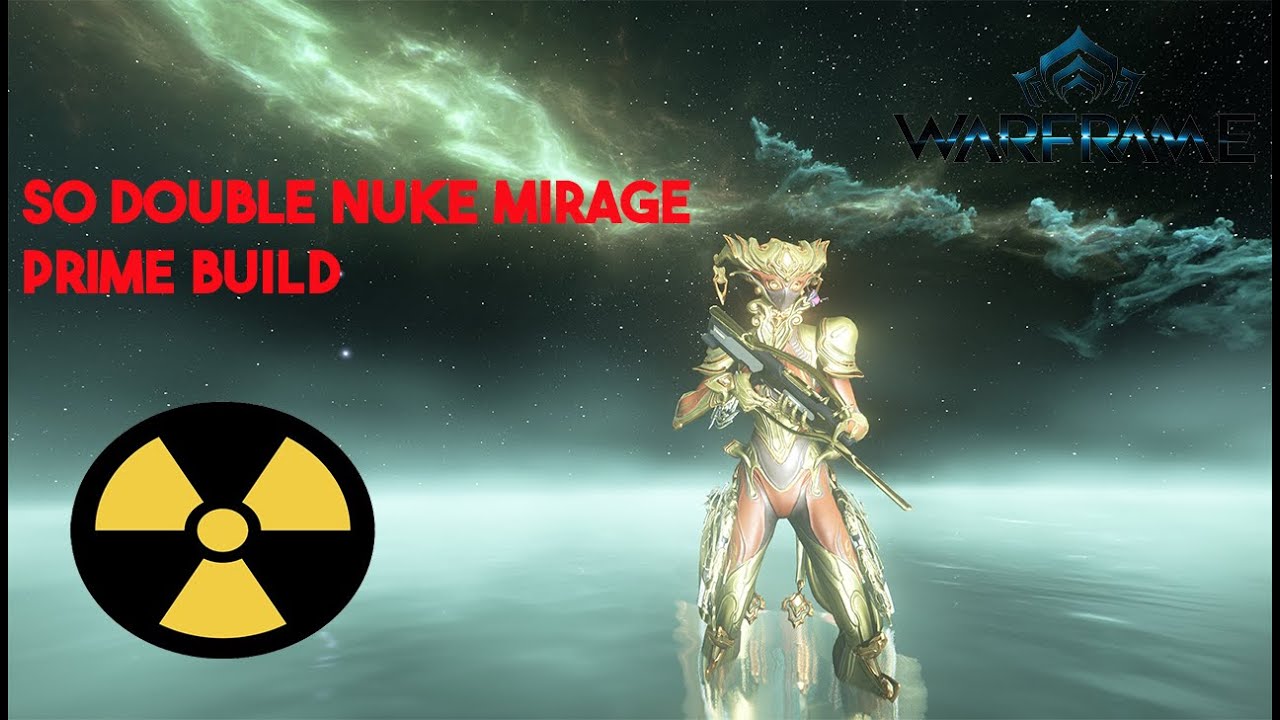 THE BEST NUKE MIRAGE PRIME BUILD | Explosive Ledgermain Sanctuary ...