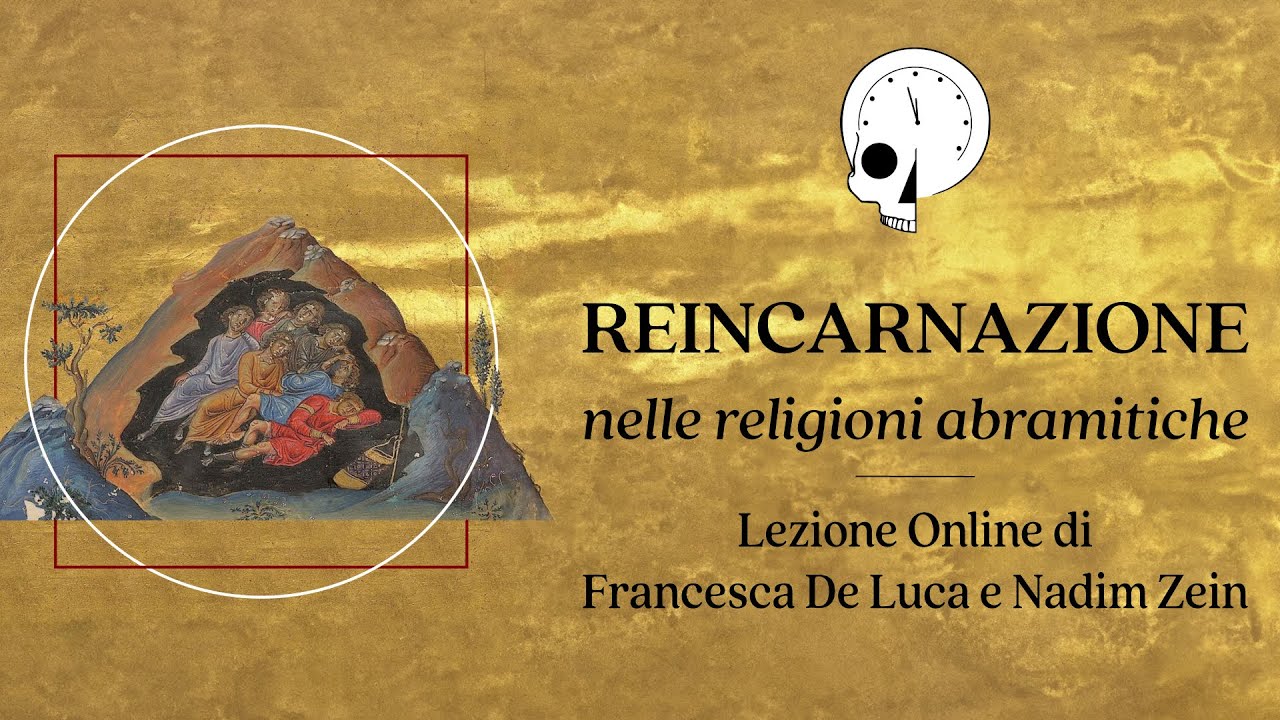"REINCARNAZIONE nelle religioni abramitiche" con Francesca De Luca e ...