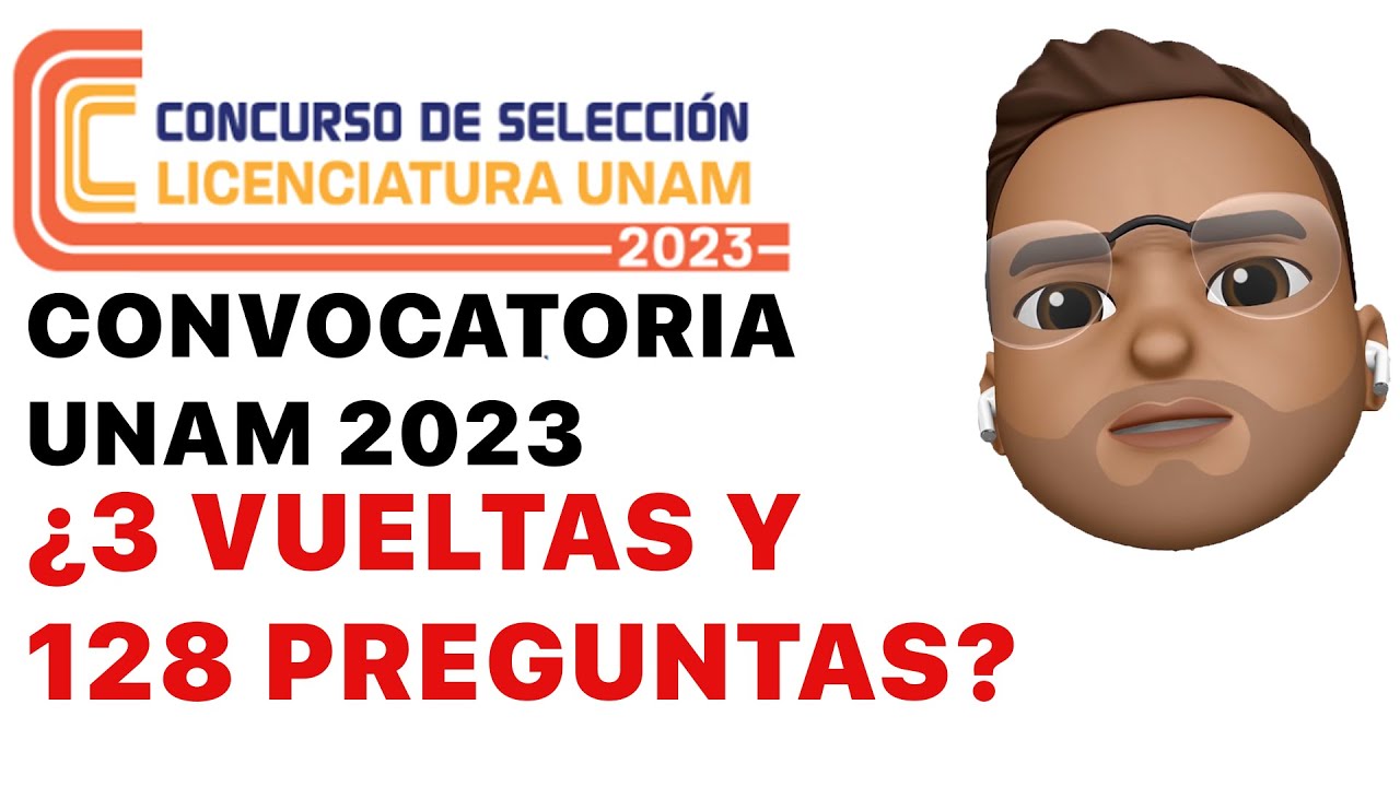 CONVOCATORIA UNAM 2023 / EXAMEN DE 128 PREGUNTAS? - YouTube