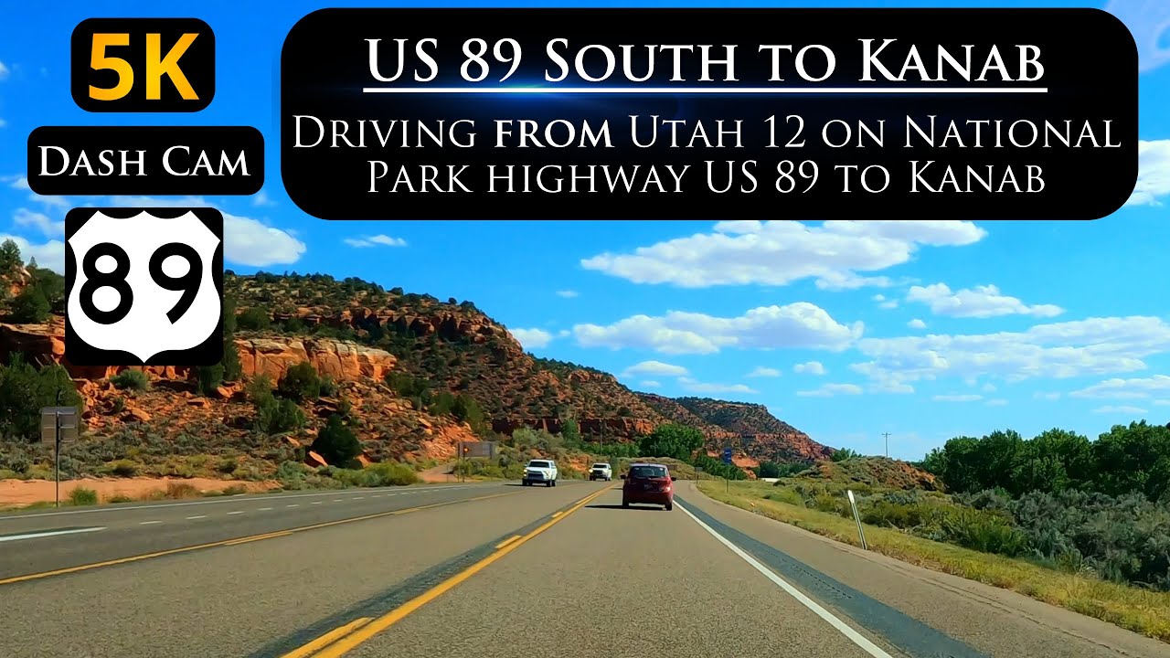 Let's Drive on South US 89 from Utah 12 through Southern Utah to scenic ...