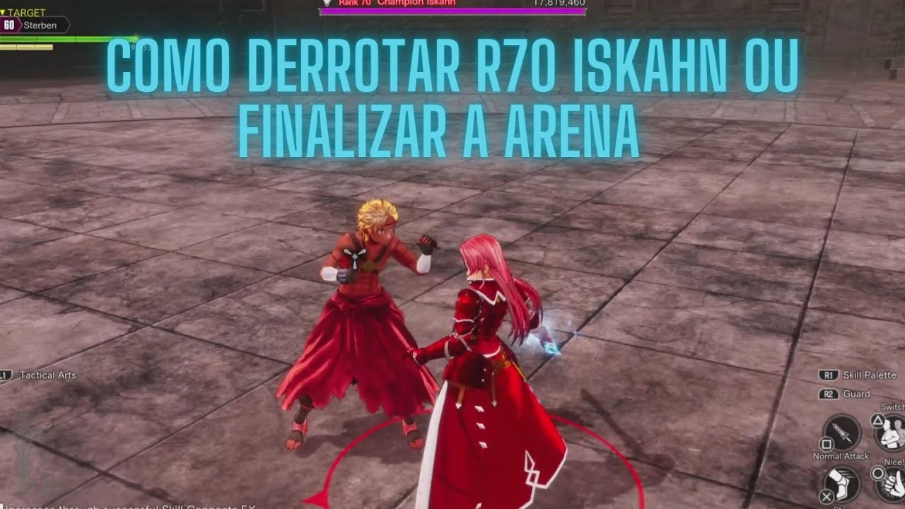 Sword Art Online Last Recollection Como Derrotar o R70 Iskahn OU ...