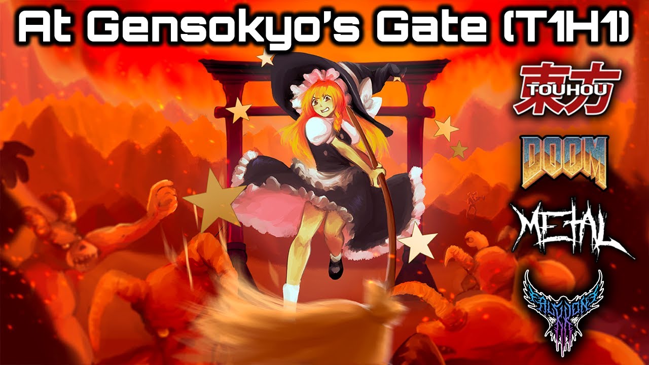 At Gensokyo's Gate (T1H1) 【Intense Symphonic Metal】 - YouTube