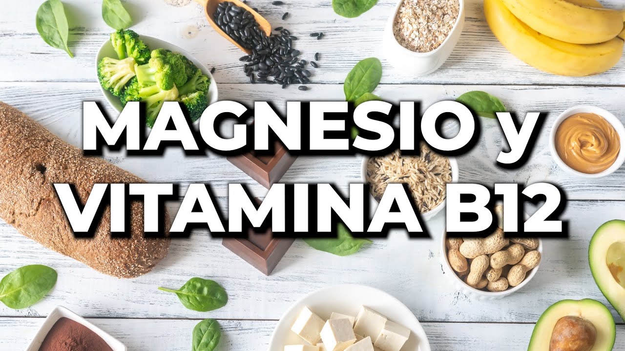 Beneficios del Magnesio y Vitamina B12 - Dr. José Alvarado Solís - YouTube
