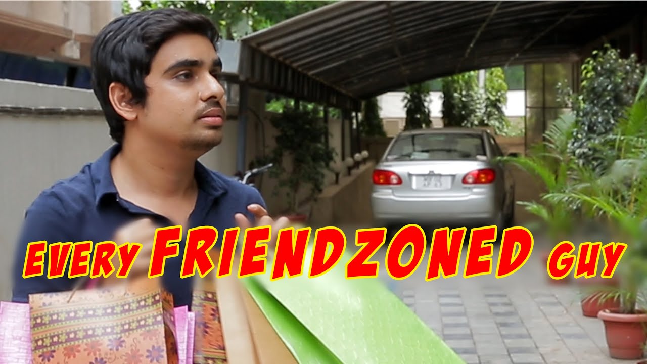 FilterCopy | Every Friendzoned Guy Ever | Ft. Ashish Verma & Kritika ...