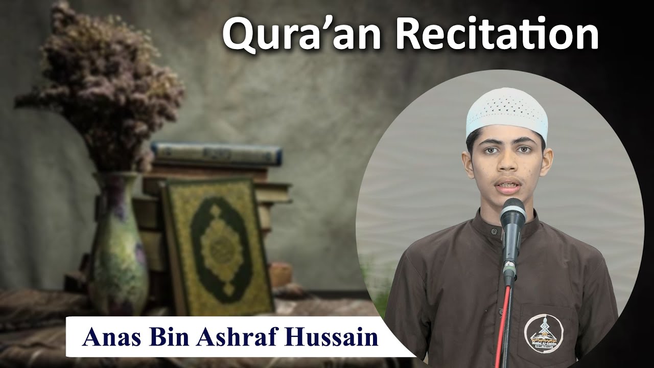 Quran Recitation By Anas Bin Ashraf Hussain || Surah Ali 'Imran - 1 - 09 || - YouTube