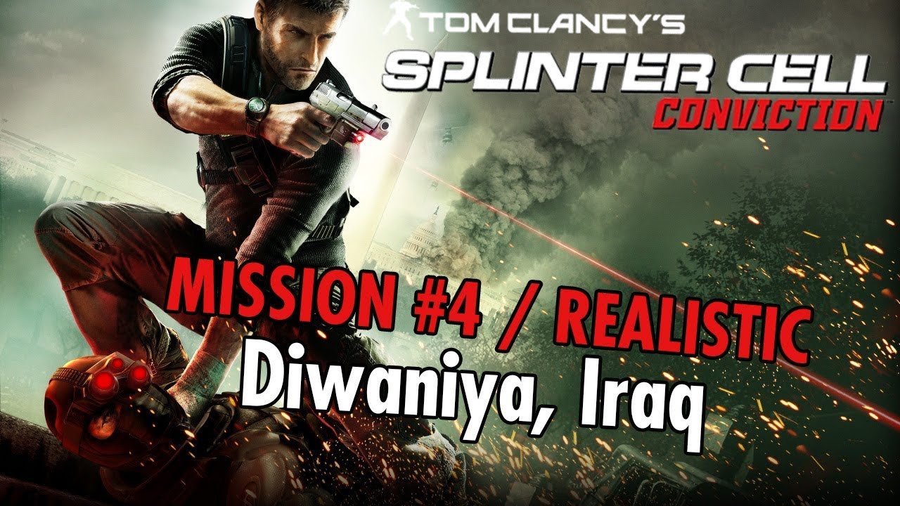 Splinter Cell - Conviction - Campaign Mission #4 - Diwaniya, Iraq ...