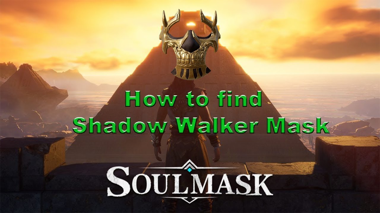 Soulmask - How to find Shadow Walker Mask [Speed Run] - YouTube