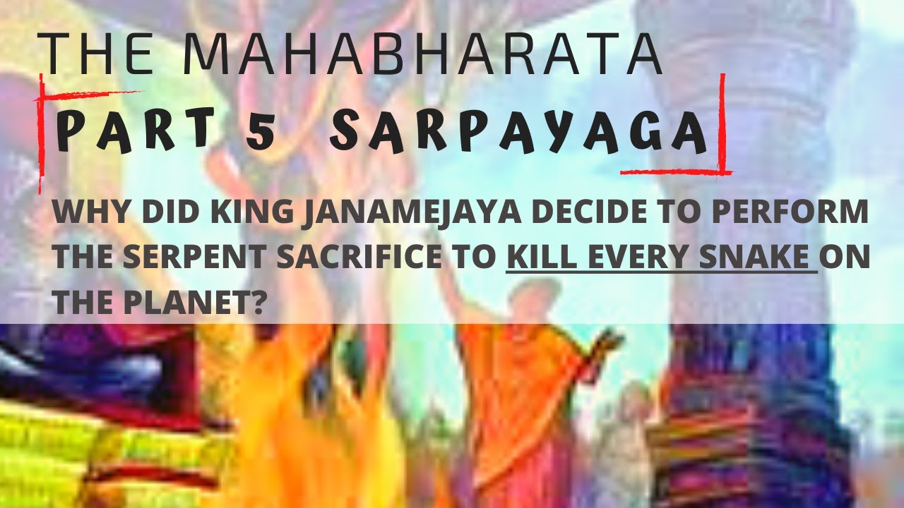 Mahabharata | Part 5 | Sarpayaga or Serpent Sacrifice Kadru's Curse ...