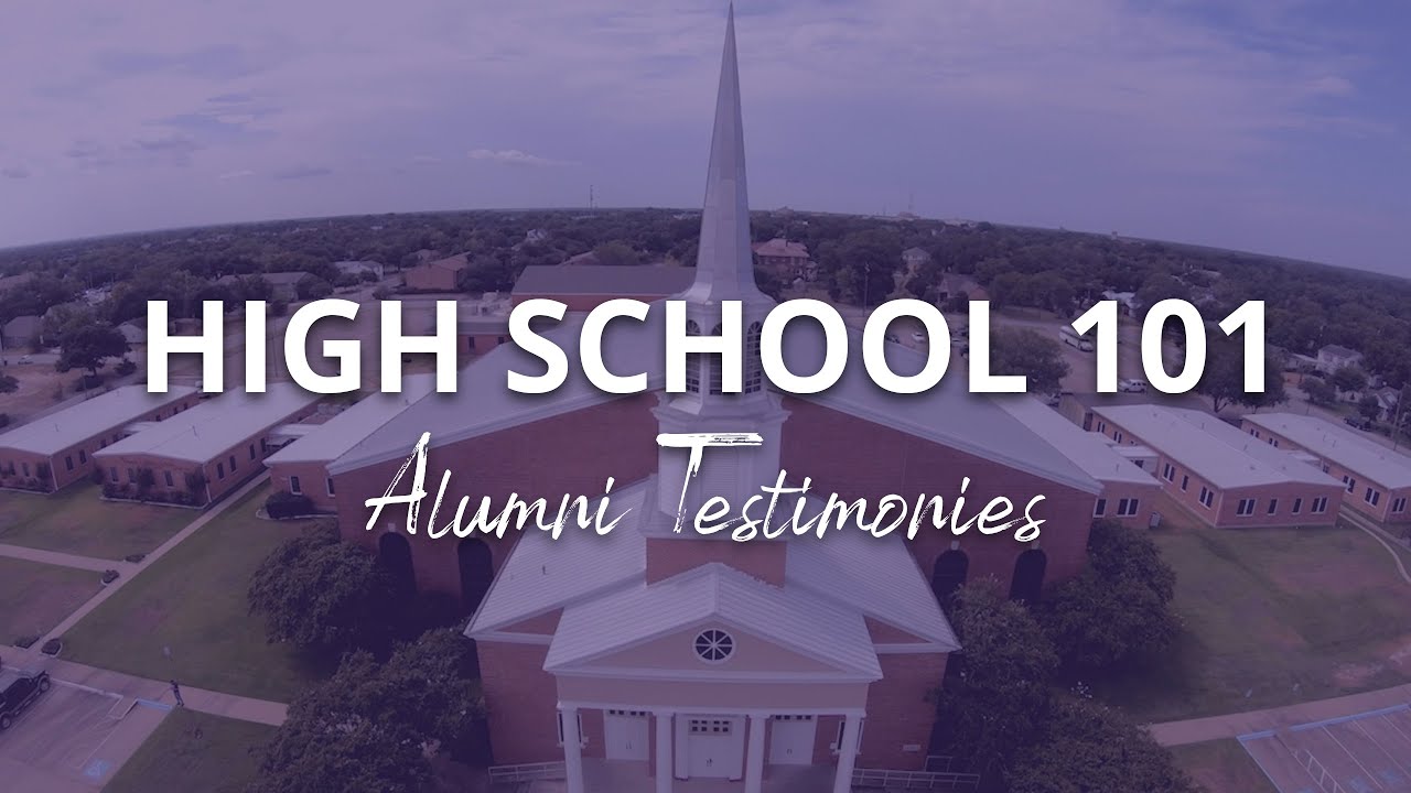 High School 101 | Alumni Testimonies - YouTube