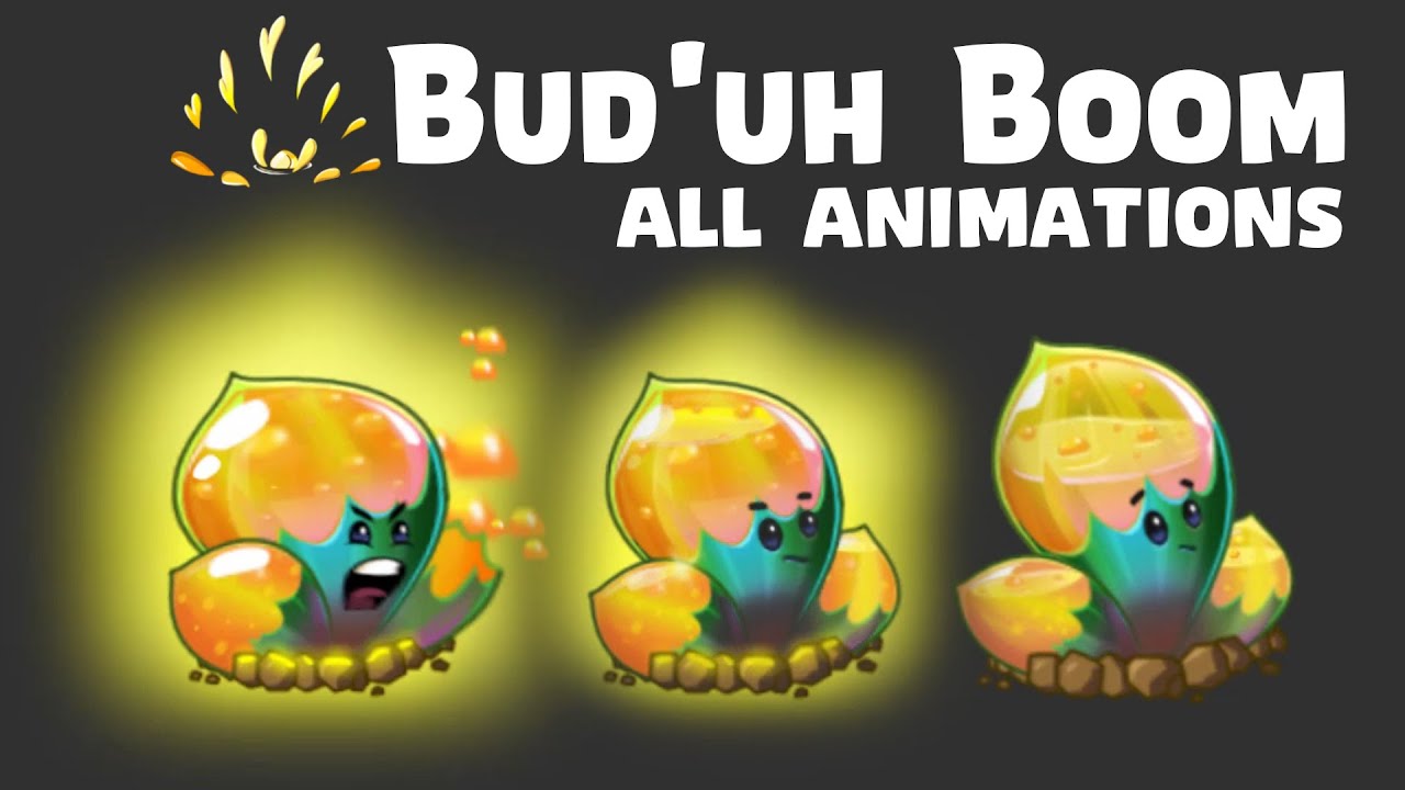 Bud'uh Boom All Animations | Plants vs Zombies 2 10.9.1 - YouTube