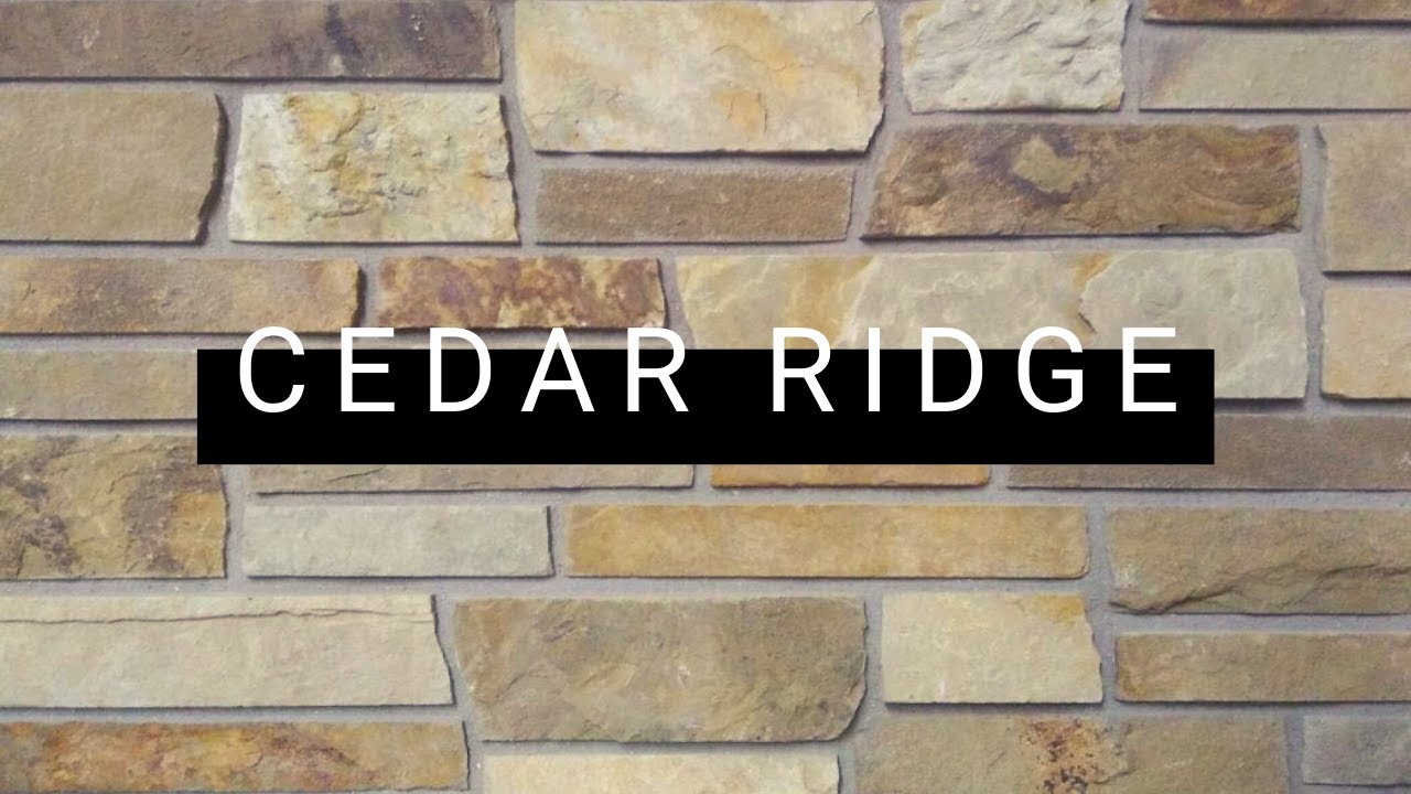 Cedar Ridge Natural Stone Veneer - YouTube