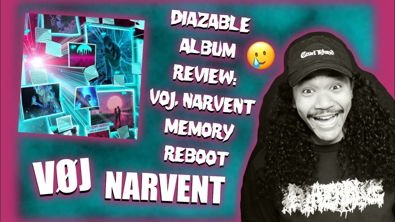 VOJ & Narvent - memory reboot album review (the future of phunk music ...