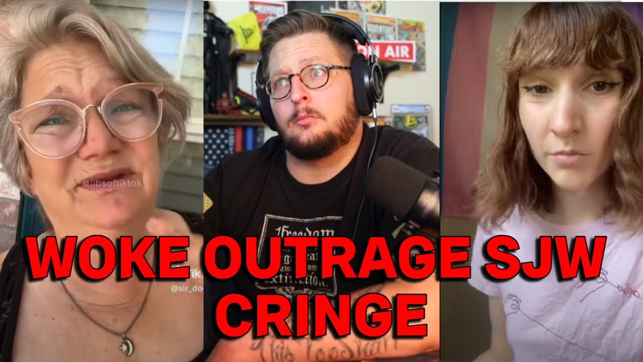 WOKE OUTRAGE & SJW CRINGE - YouTube
