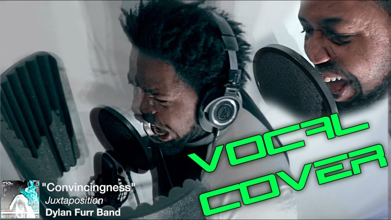 Dylan Furr Band - "Convincingness" Juxtaposition Vocal Cover by Singer ...
