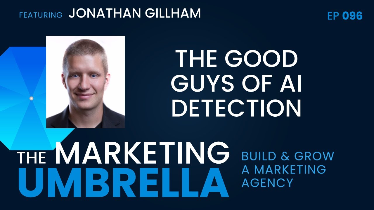 096: The Good Guys of AI Detection with Jonathan Gillham - YouTube