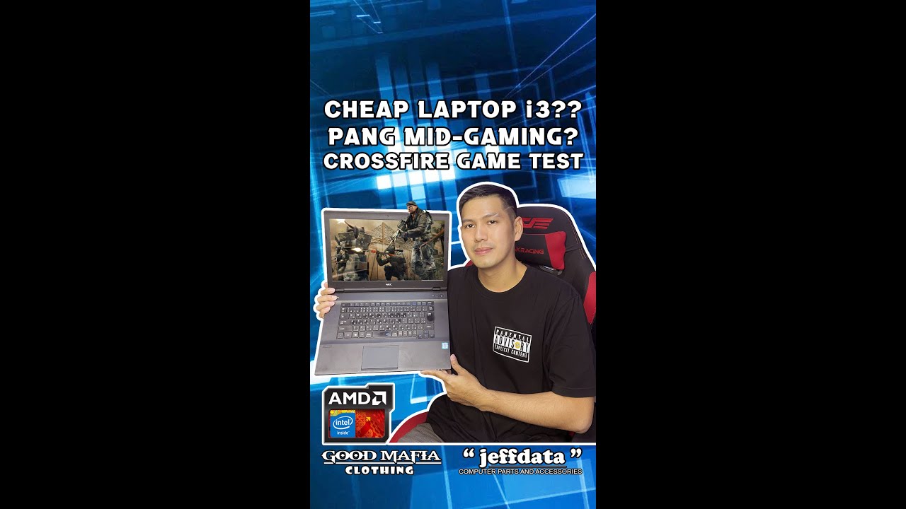 jeffdataPC - intel i3 japan branded laptop CROSSFIRE GAME TEST start ...
