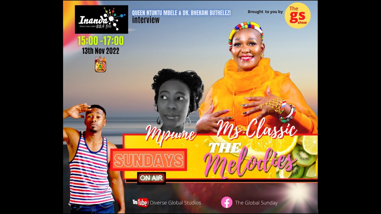 The Melodies with Ms Classic on Inanda Fm and The Global Sundy - YouTube