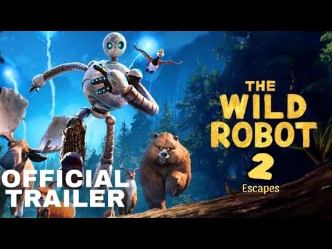 The Wild Robot 2 Escapes (Concept Teaser Trailer)