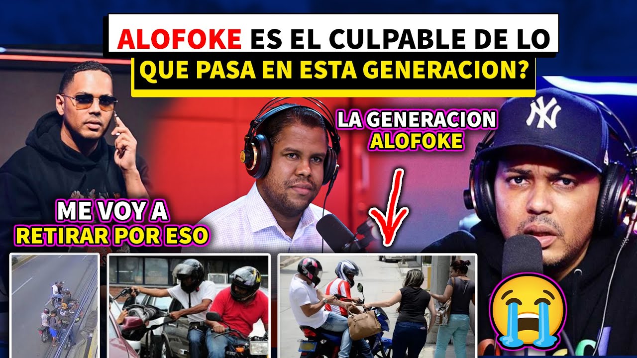 ALOFOKE Y SU GENERACION SON EL PROBLEMA, DEGRADACION SOCIAL. - YouTube
