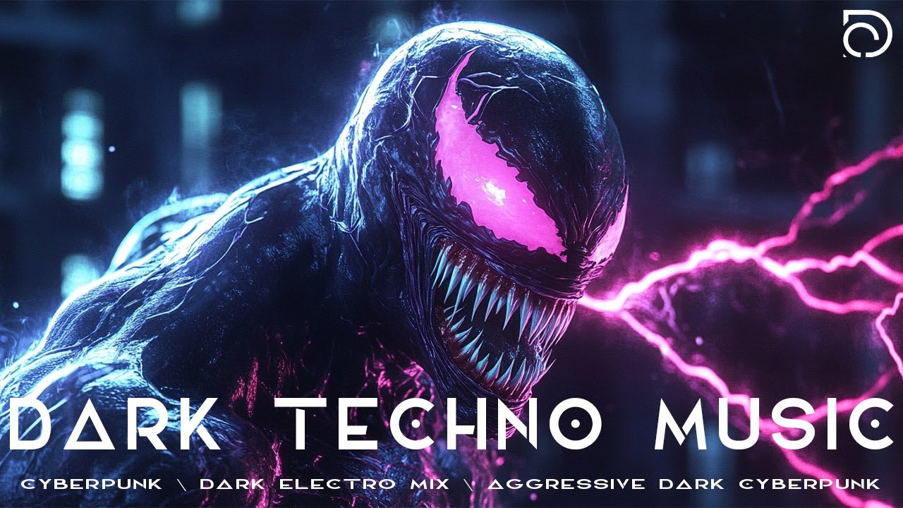 Dark Techno Music \ Cyberpunk \ Dark Electro Mix \ Aggressive Dark ...