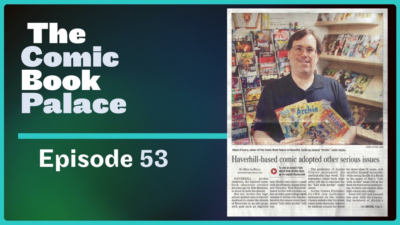 The Comic Book Palace Reborn: Episode 53 - YouTube