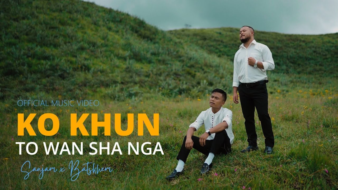 Ko Khun to Wan Sha Nga | Official Music Video| Sanjam & Batskhem - YouTube