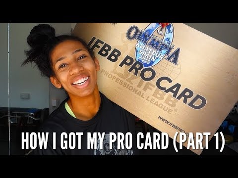 How I Got My IFBB Pro Card (Part 1) #KnowYourOwnAbility - YouTube