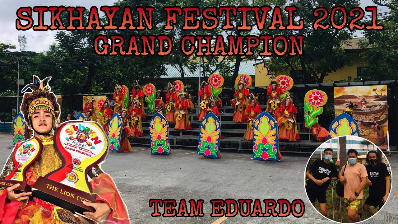 SIKHAYAN FESTIVAL 2021 GRAND CHAMPION (Best in Costume) | TEAM EDUARDO ...