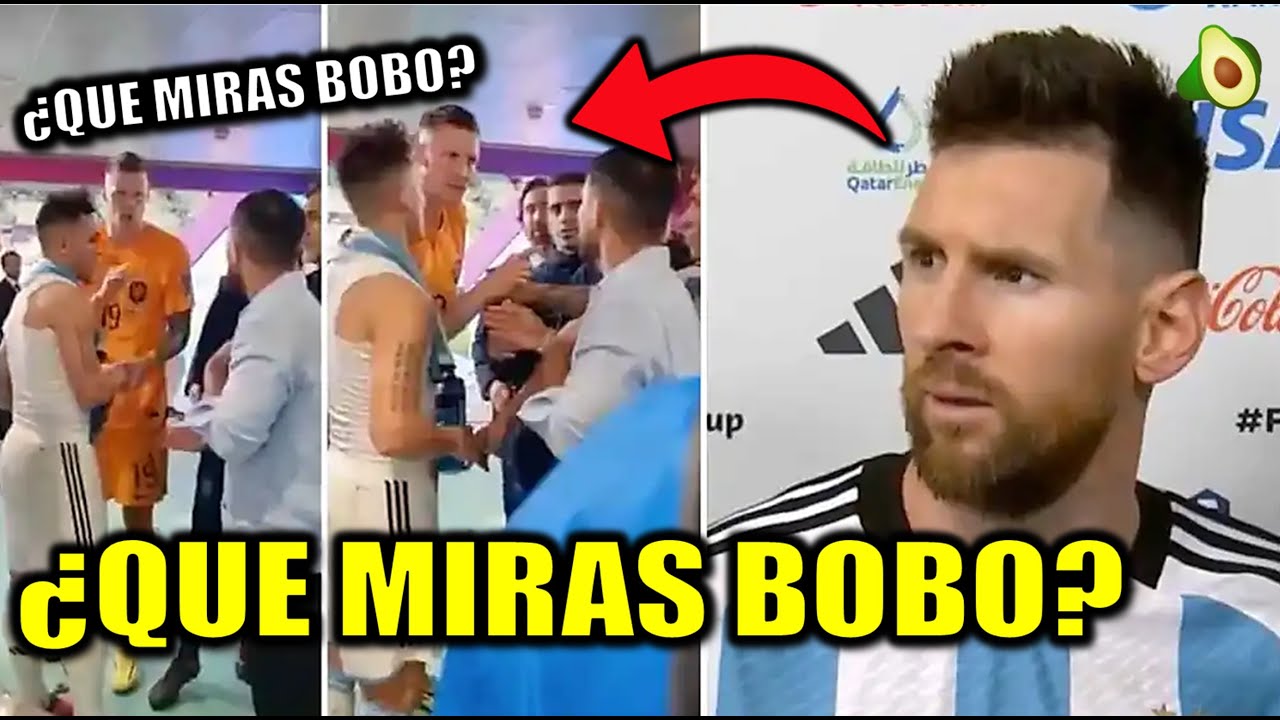 “Que Miras Bobo” Leonel Messi las palabras que le dijo al jugador ...