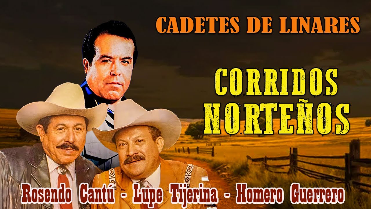 Los Cadetes de Linares / Homero Guerrero, Lupe Tijerina y Rosendo Cantú ...