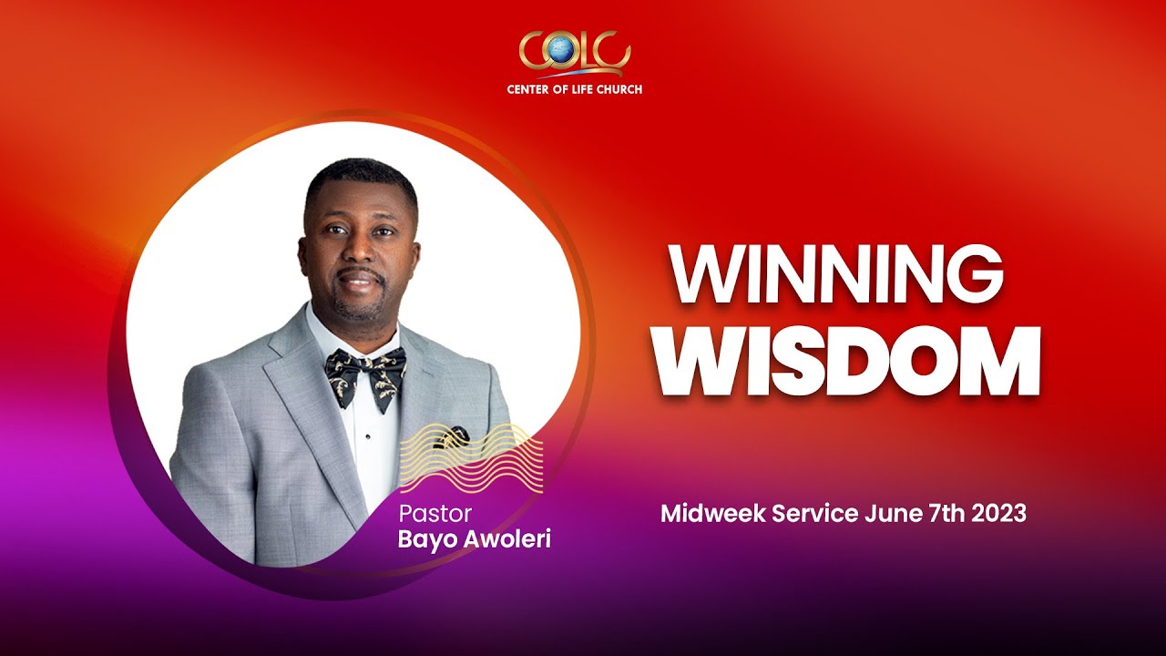 MIDWEEK SERVICE || WINNING WISDOM - YouTube