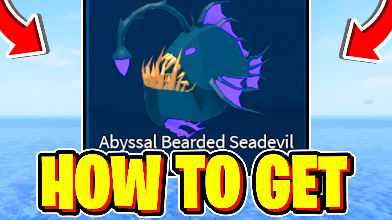 How To GET ABYSSAL BEARDED SEADEVIL In Fisch! (Abyssal Bearded Seadevil ...