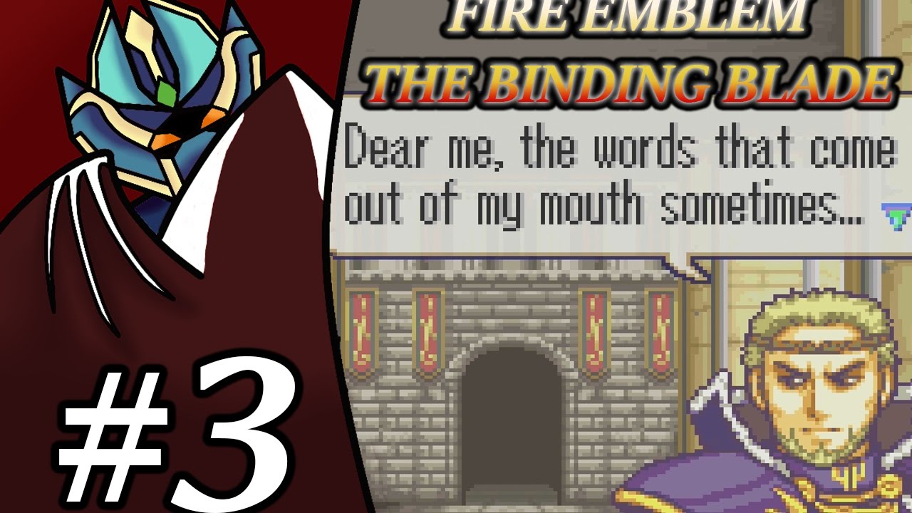 Let's Play Fire Emblem: The Binding Blade Chapter 3 (BLAZEPLAYS) - YouTube