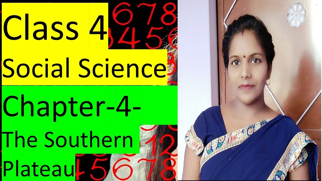Class 4 Social Science Chapter 4 The Southern Plateau YouTube class-4-social-science-chapter-4-the-southern-plateau-youtube