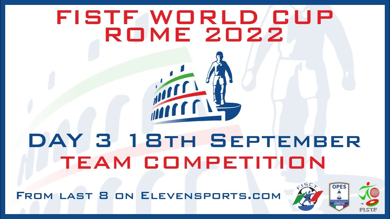 FISTF WORLD CUP ROME 2022 - DAY 3 - TEAM COMPETITION - YouTube