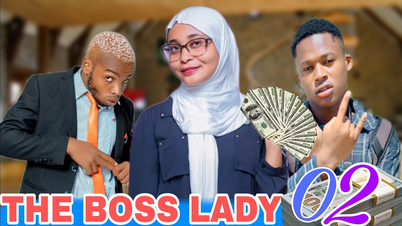 THE BOSS LADY Episod 02 |FULL HD MOVIE|#clamvevo - YouTube
