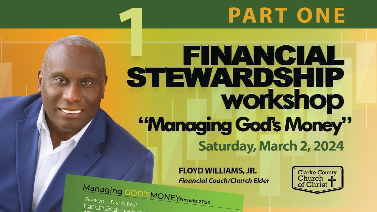 Financial Stewardship Workshop - Managing God's Money Pt. 1 - YouTube