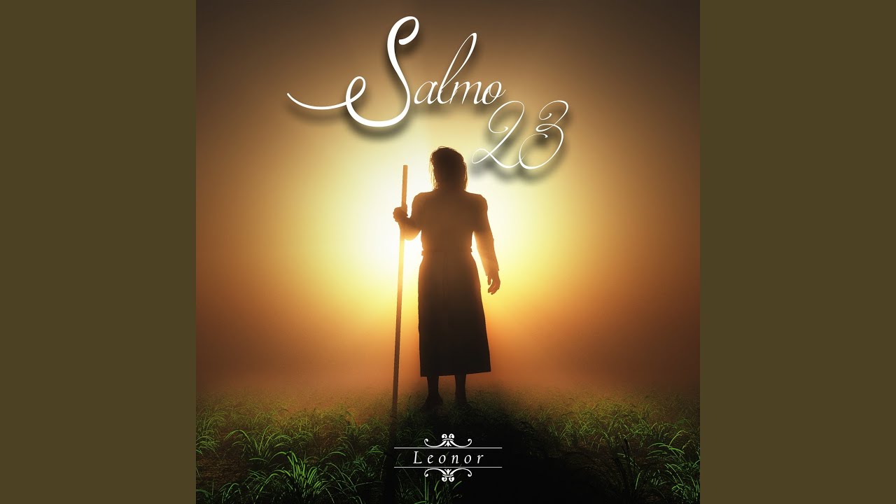 Salmo 23 - YouTube