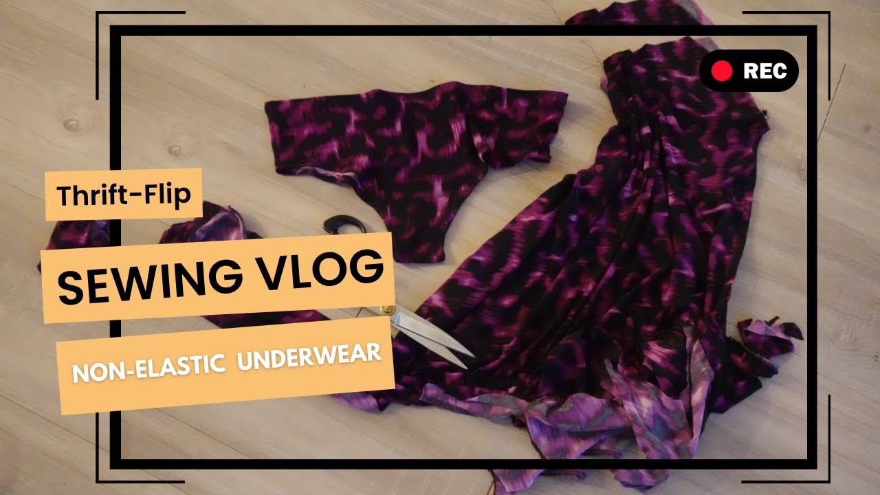 SEWING VLOG | Thrift Flip Blouse to Underwear | WITH GUIDE - YouTube