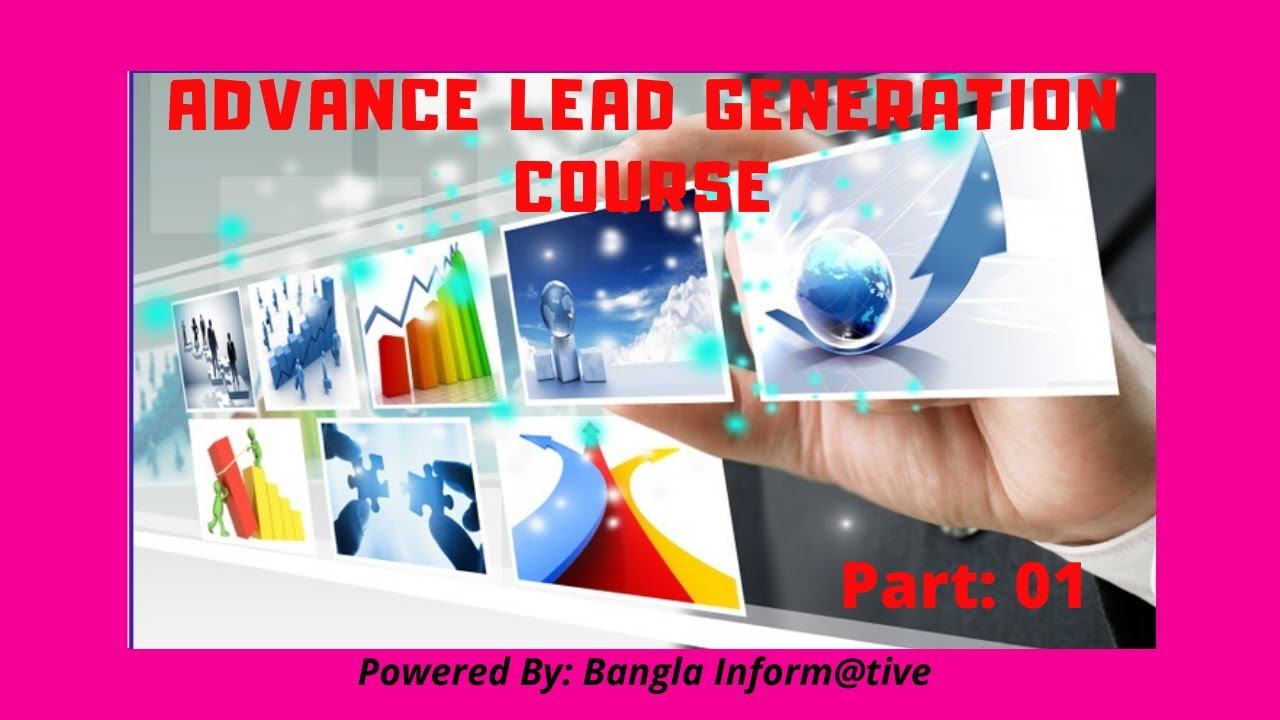 What is need for Lead Generation Works/ Advance Lead Generation Course ...