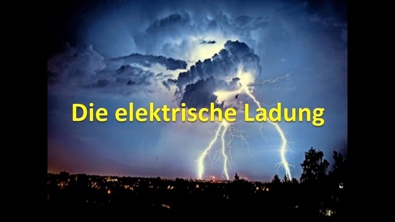 8 Physik Die elektrische Ladung - YouTube