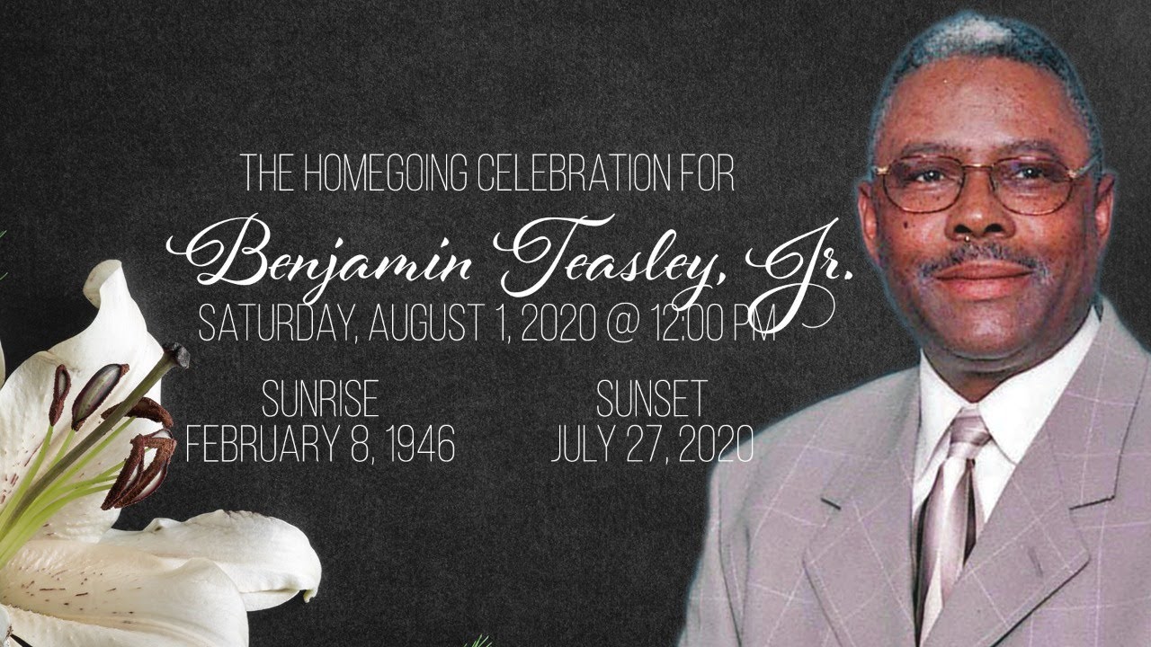 Homegoing Celebration for Benjamin Teasley, Jr - YouTube