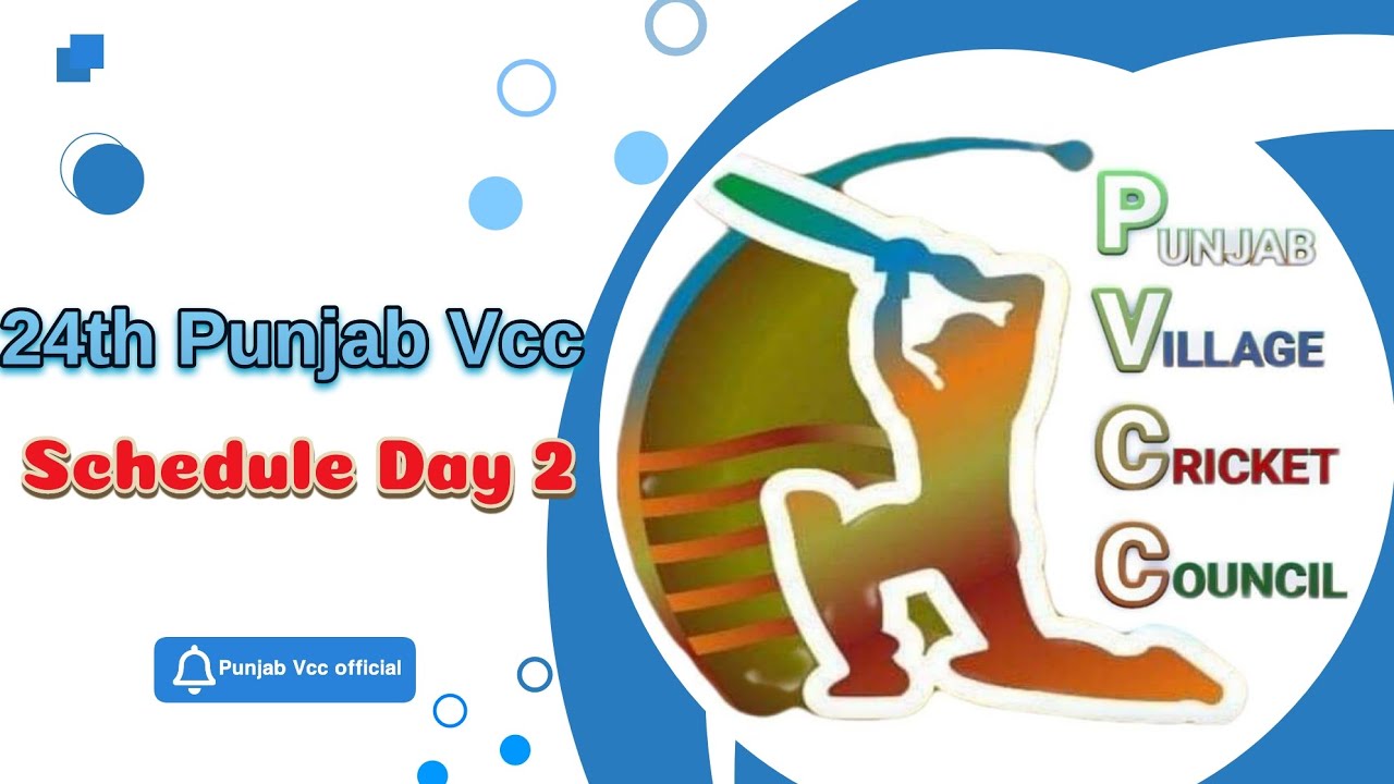 24th Punjab Vcc schedule Day 2 - YouTube