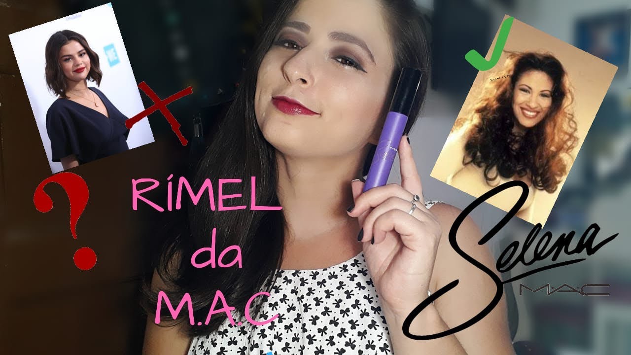 SELENA X M.A.C - RÍMEL DA M.A.C - NESSA SOUSA - YouTube
