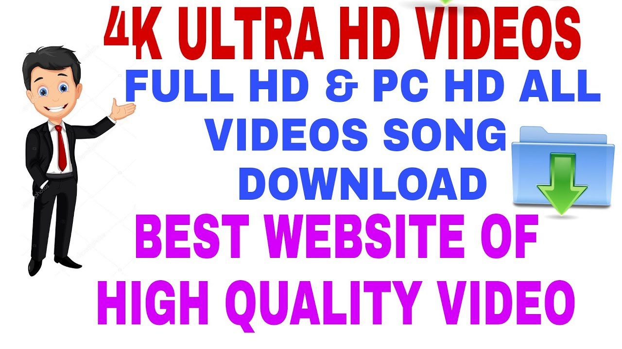 4k ULTRA HD VIDEOS & FULL HD & PC HD VIDEOS SONGS DOWNLOAD - YouTube