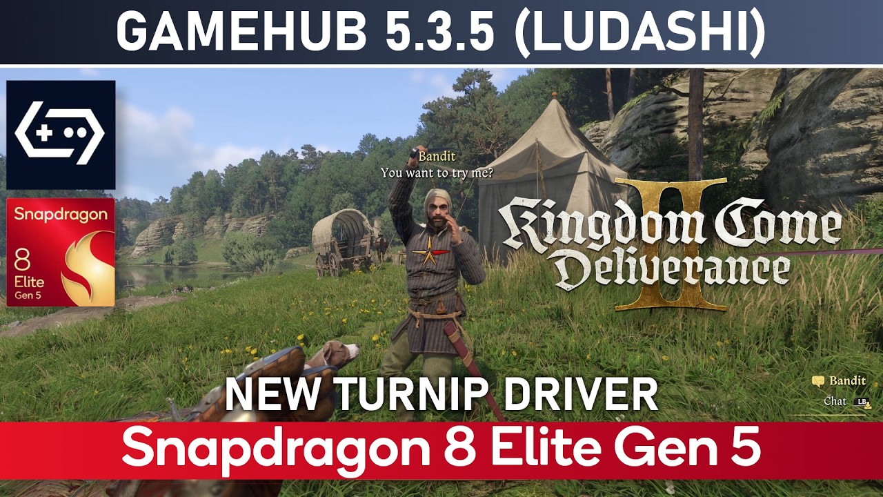 Kingdom Come Deliverance II ~ Snapdragon 8 Elite Gen 5 GAMEHUB LUDASHI ...