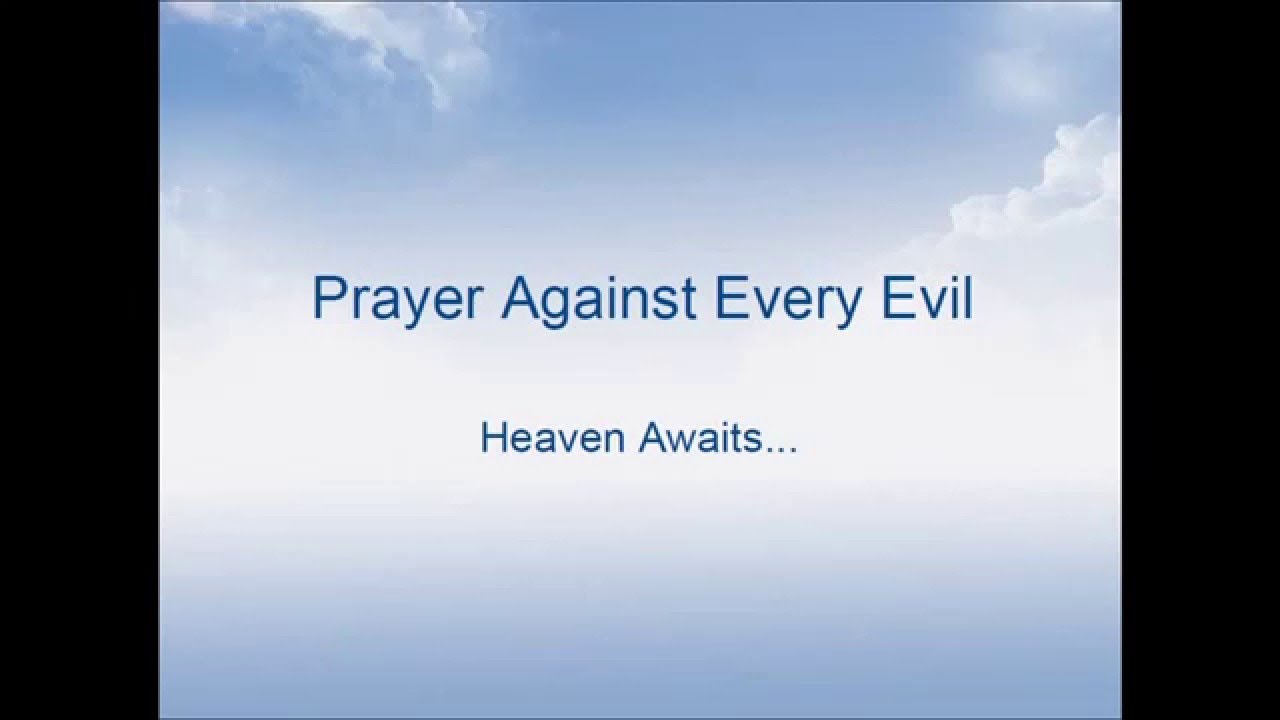 Prayer Against Every Evil - YouTube